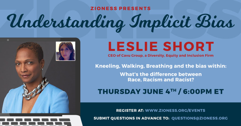 TODAY: Understanding Implicit Bias with Leslie Short | Zioness Movement TODAY: Understanding Implicit Bias with Leslie Short | Zioness Movement